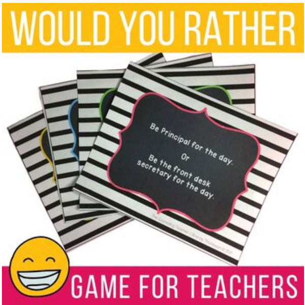 Teacher Morale Game "Would You Rather - Educator Edition" – The ...